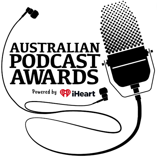 Podcast - Australian Podcast Awards